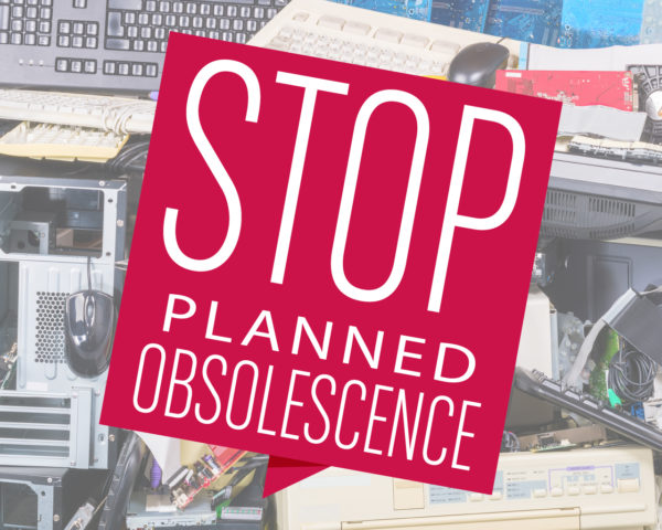 Ban of premature obsolescence of products, and mandatory labelling on ...